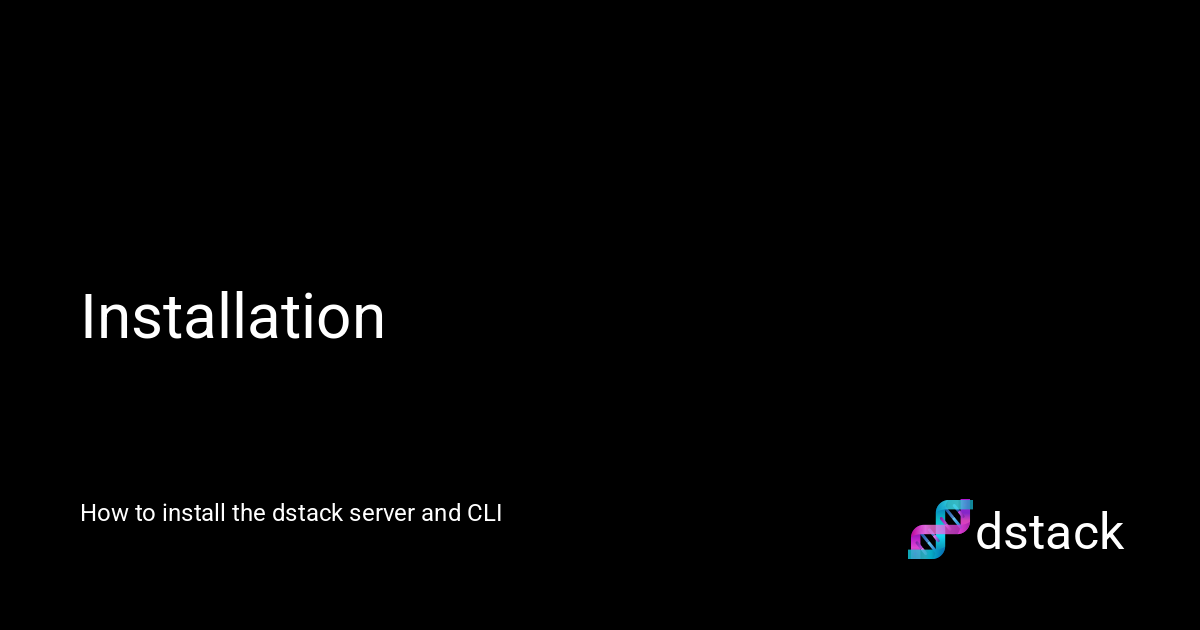 Installation - dstack