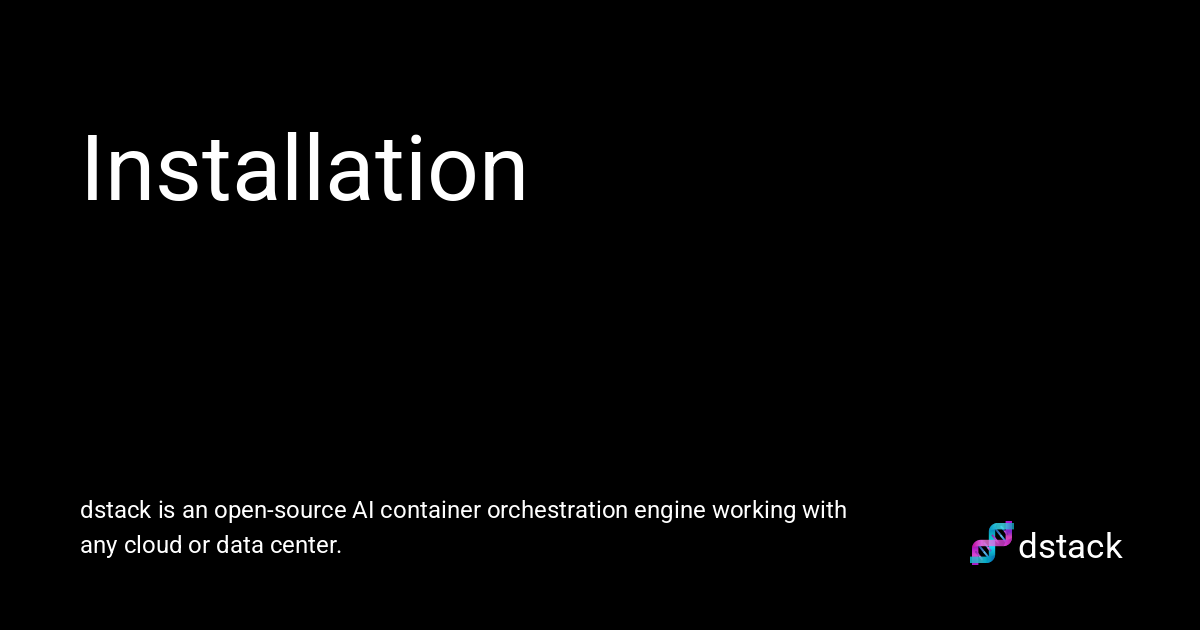 Installation - dstack