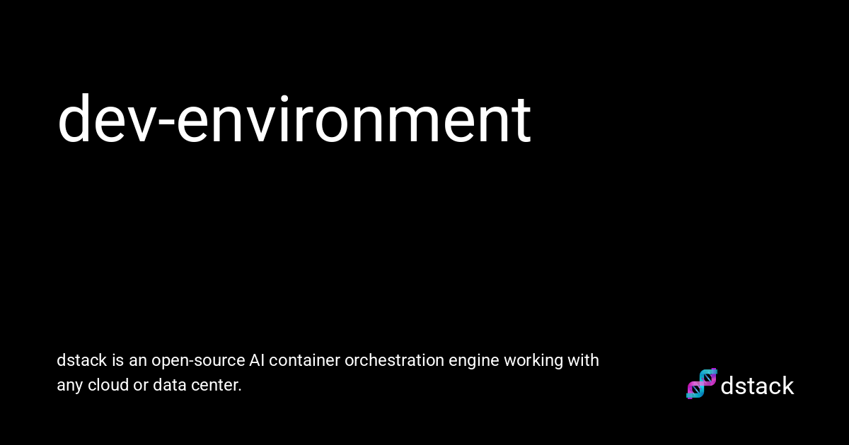 dev-environment - dstack