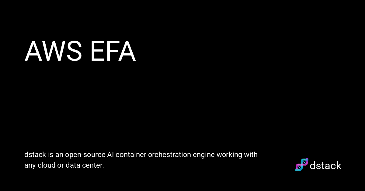 AWS EFA - dstack